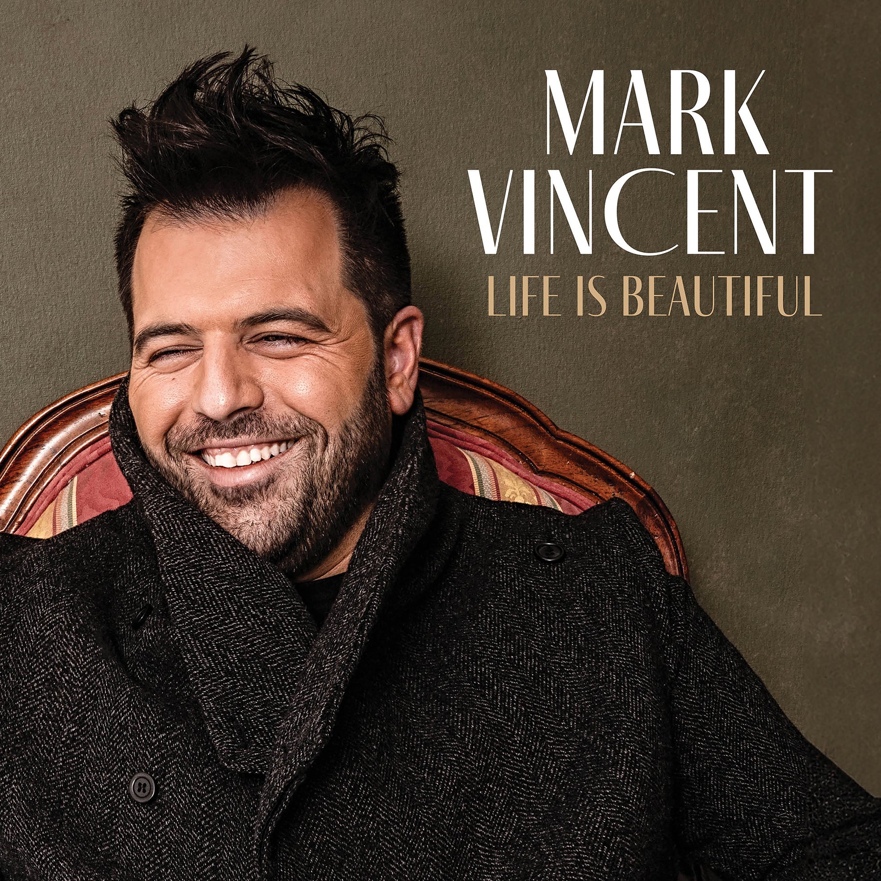 MARK VINCENT | LIFE IS BEAUTIFUL | CD | GREAT MUSIC LIVES FOREVER